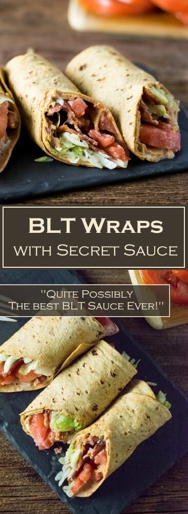 BLT Wraps with Secret Sauce - Fox Valley Foodie
