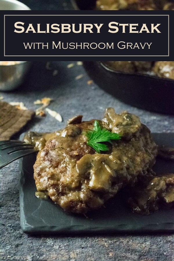 Salisbury Steak with Mushroom Gravy - Fox Valley Foodie