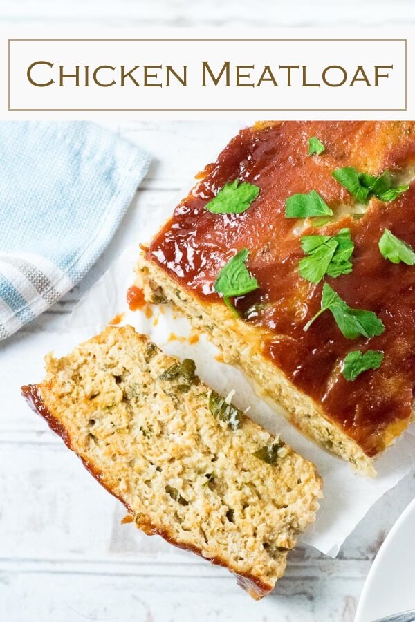 Ground Chicken Meatloaf - Fox Valley Foodie