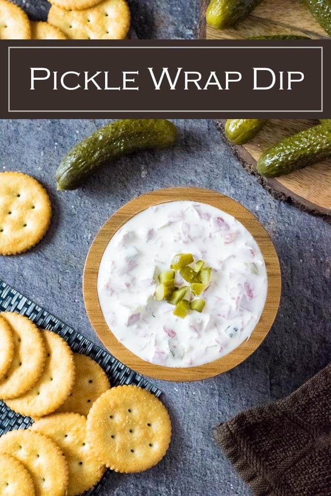 Pickle Wrap Dip - Fox Valley Foodie