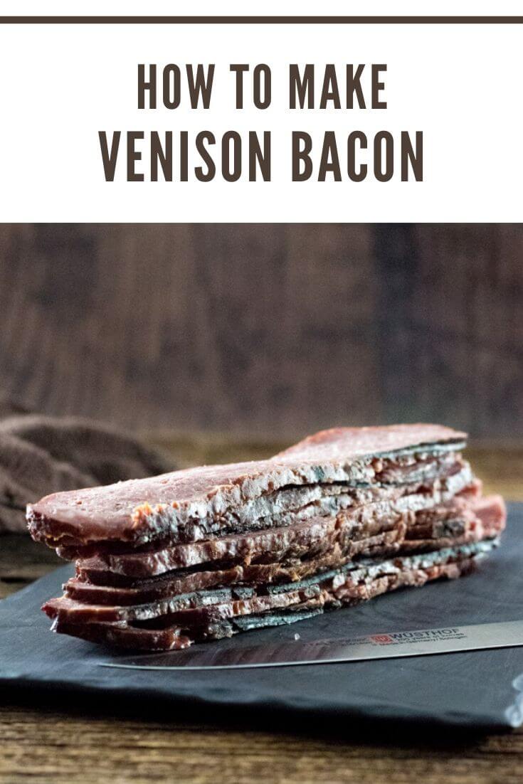 Venison Bacon - Fox Valley Foodie