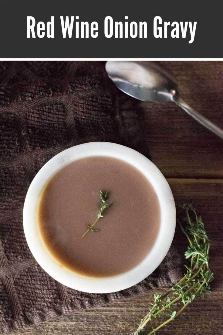 Red Wine Onion Gravy - Fox Valley Foodie