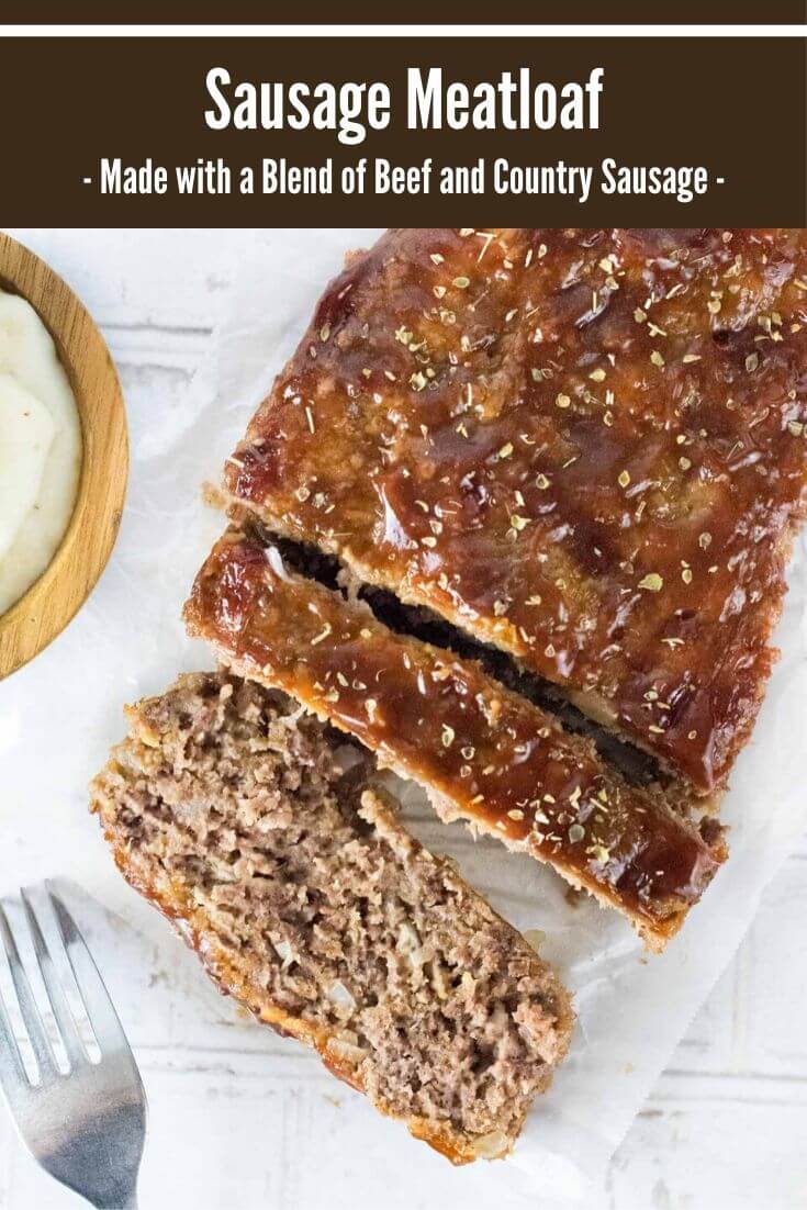 Sausage Meatloaf - Fox Valley Foodie